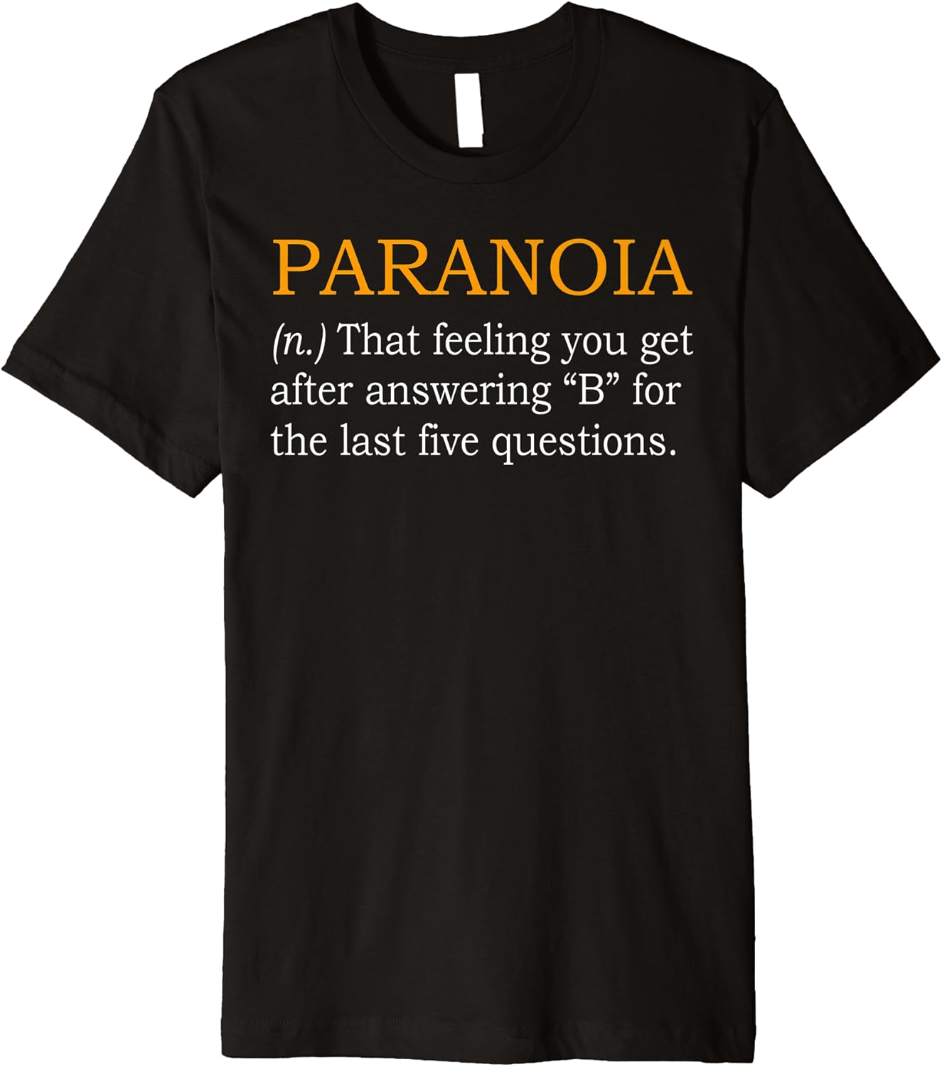 Amazon Paranoia Definition Funny College Student Paranoid Shirt Clothing Shoes Jewelry amazon-paranoia-definition-funny-college-student-paranoid-shirt-clothing-shoes-jewelry